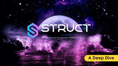 Unlocking Defi Advantages With Struct Finance By Sir Ever Feb 2024