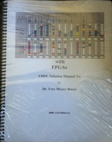Dsp With Fpgas Vhdl Solution Manual 3 Edition Uwe Meyer Baese 9780975549452 Abebooks