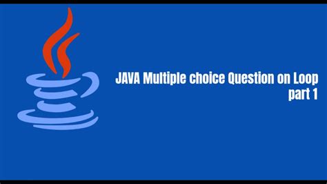 Java Programming Mcq Java Mcq Question On Loop To Crack Online