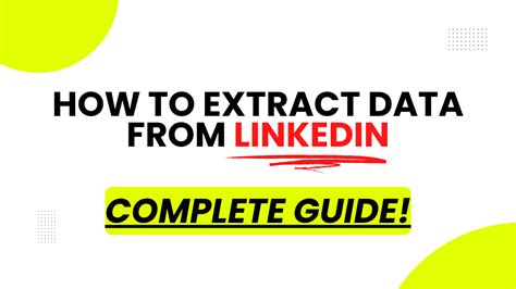 How To Extract Data From Linkedin Complete Guide 2023