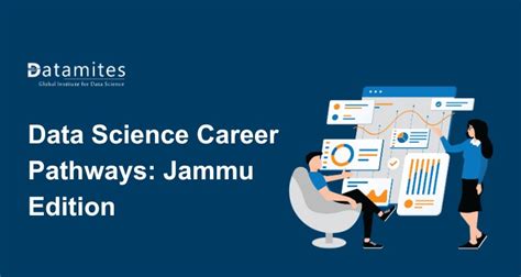 Data Science Career Opportunities In Jammu Datamites Offical Blog