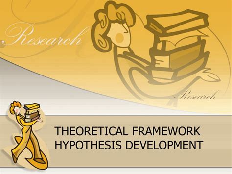 PPT THEORETICAL FRAMEWORK HYPOTHESIS DEVELOPMENT PowerPoint Presentation ID