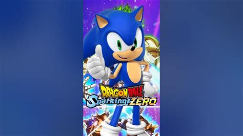 Sonic En Dragon Ball Sparking Zero Sonic Sonic3 Dragonball Youtube