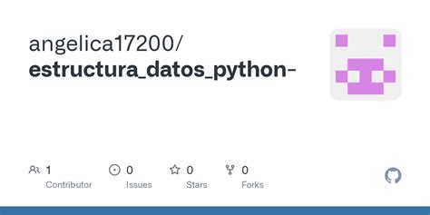 GitHub Angelica Estructura Datos Python