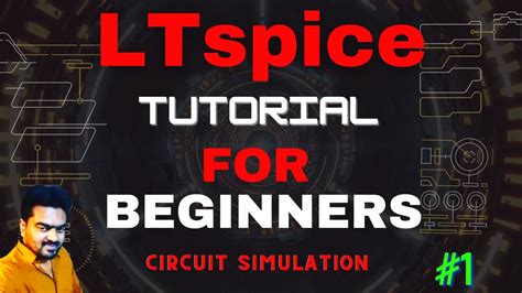 Circuit Design And Simulation Ltspice For Beginners Tutorial Jak