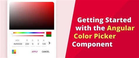 Getting Started With The Angular Color Picker Component Dev Community