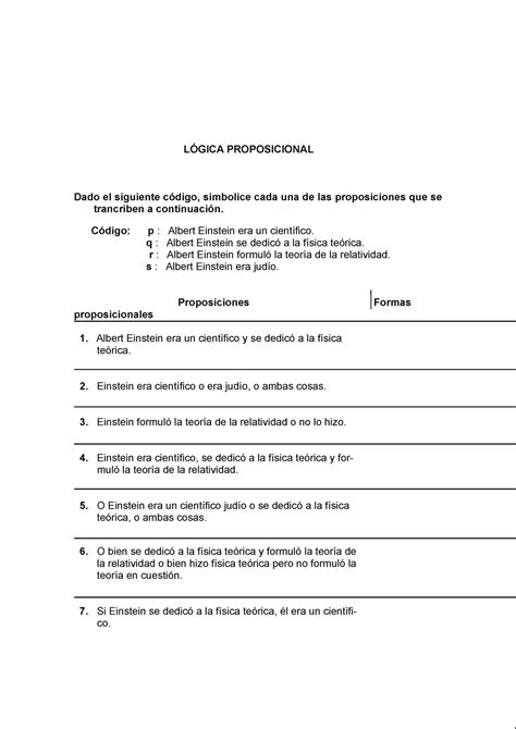 Ejercicios de práctica LÓGICA PROPOSICIONAL Dado el siguiente código simbolice cada una de