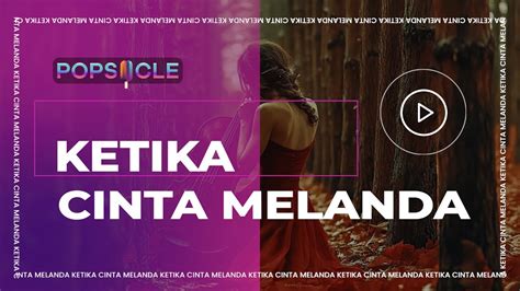 Ketika Cinta Melanda Youtube