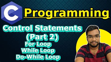 C Programming Lecture Control Statements In C Part 2 For Loop