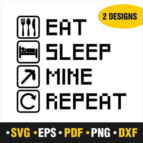 Eat Sleep Mine Repeat Svg Mine Svg Vector Cut File Cricut Silhouette