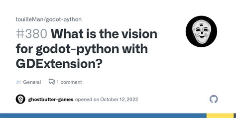 What Is The Vision For Godot Python With GDExtension TouilleMan Godot Python Discussion