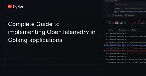 Complete Guide To Implementing Opentelemetry In Go Applications Signoz