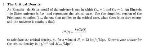 Solved An Einstein De Sitter Model Of The Universe Is One