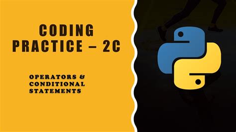 Coding Practice - 2C Operators & Conditional Statements || Coding Practice - 2C ccbp Nxtwave ...