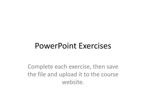Powerpoint Exercises Ppt