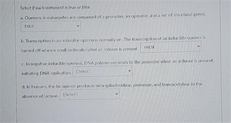 Solved Select If Each Statement Is True Or False A Operons