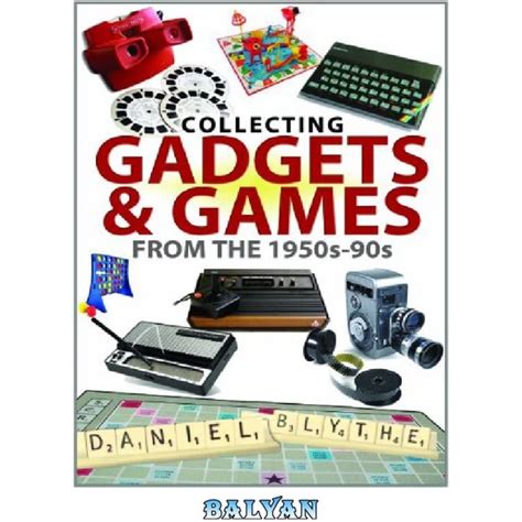 خرید و قیمت دانلود کتاب Collecting Gadgets And Games From The 1950s 90s ترب