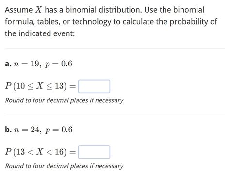 Solved Assume X ﻿has A Binomial Distribution Use The