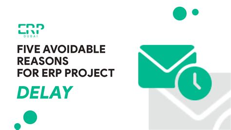 5 Avoidable Reasons For Erp Project Delays