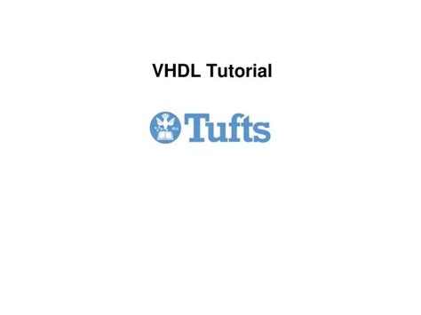 PPT VHDL Tutorial PowerPoint Presentation Free Download ID