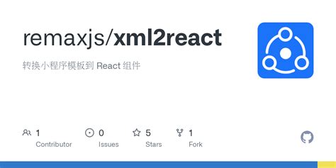 GitHub remaxjs xml2react 转换小程序模板到 React 组件
