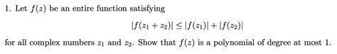 Solved Let F Z ﻿be An Entire Function