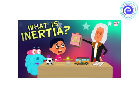 Inertia And Its Types Concepts With Explanation Embibe