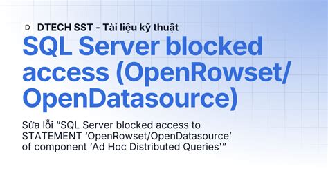 Sql Server Blocked Access Openrowsetopendatasource Dtech Sst Tài