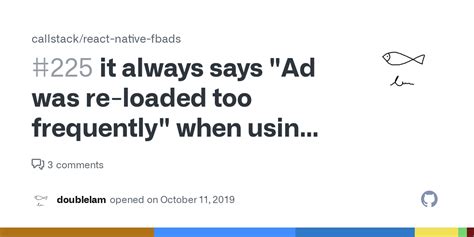 It Always Says Ad Was Re Loaded Too Frequently When Using Native