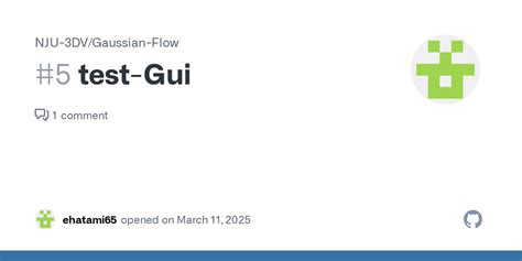 Test Gui Issue NJU DV Gaussian Flow GitHub