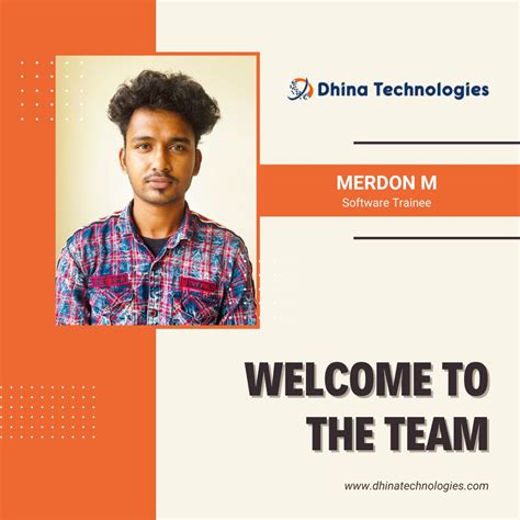 dhina technologies pvt ltd on linkedin newjoinee welcome teamwork