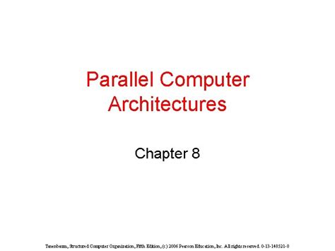 Parallel Computer Architectures Chapter 8 Tanenbaum Structured Computer