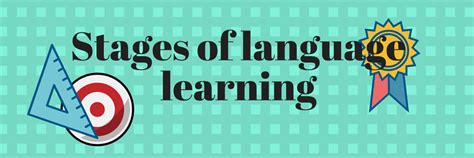 Stages Of Language Learning