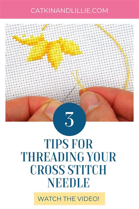 Top Tips To Help You Thread Your Cross Stitch Needle With Ease Cross