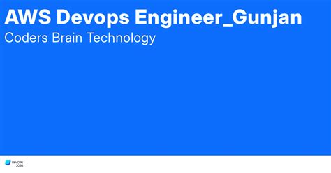Aws Devops Engineergunjan At Devops And Cloud Engineers Job Board