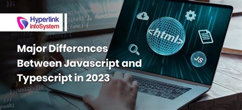 Differences Between Javascript And Typescript Hyperlink Infosystem