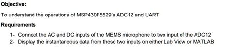 Objective To Understand The Operations Of Msp430f5529s Adc12 And Uart Requirements 1 Connect