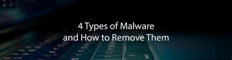 Types Of Malware And How To Remove Them Thishosting Rocks