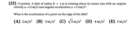 Solved Points A Disk Of Radius R M Is Rotating Chegg
