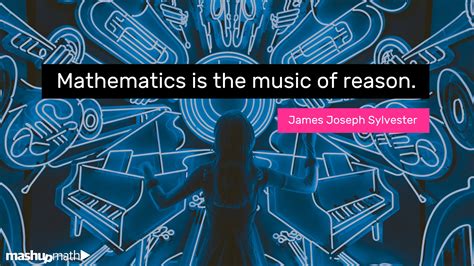 The 37 Greatest Math Quotes Of All Time — Mashup Math