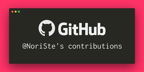 Github Noriste All My Contributions A List Of All My Contributions