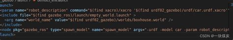 Ros报错与更正rlexception Invalid Roslaunch Xml Syntax Mismatc Csdn博客