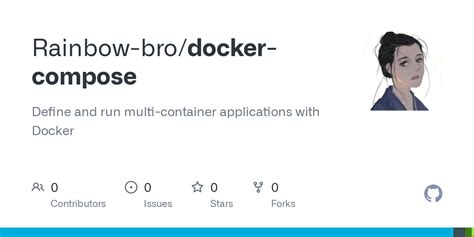 GitHub Rainbow Bro Docker Compose Define And Run Multi Container Applications With Docker