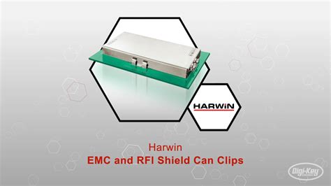 Emc Rfi Shield Can Clips Harwin Digikey