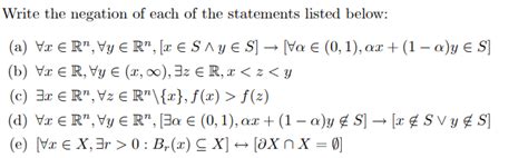 Solved Write The Negation Of Each Of The Statements Listed