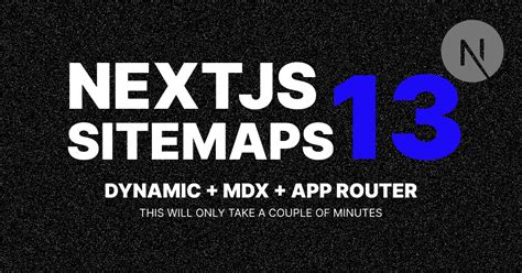 adding a dynamic sitemap to a next js 13 app next js blog eric