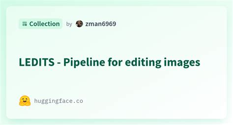 ledits pipeline for editing images a zman6969 collection
