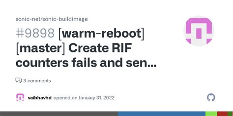 Warm Reboot Master Create Rif Counters Fails And Sends Switchshutdownrequest Notification