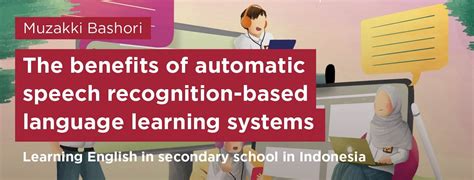 Lot 627 The Benefits Of Automatic Speech Recognition Based Language Learning Systems Lot