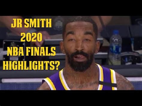 Jr Smith Highlights During 2020 Nba Championship Finals Los Angeles
